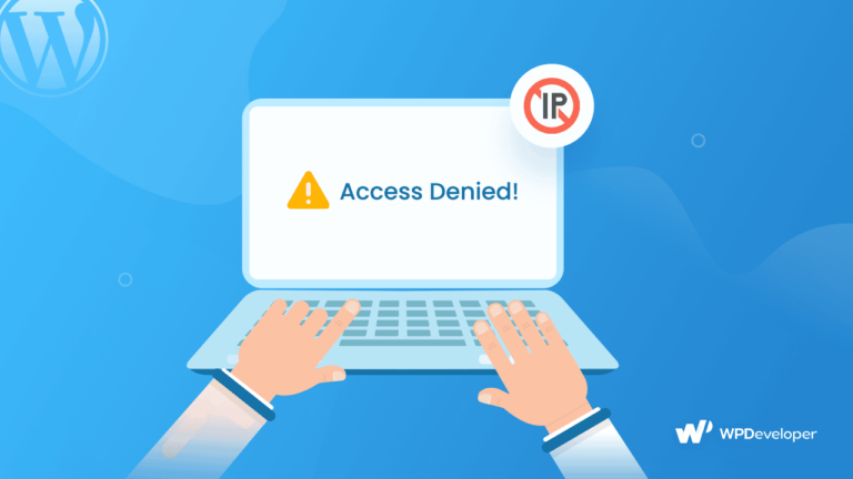Guide: How To Block IP Address In WordPress [2022]