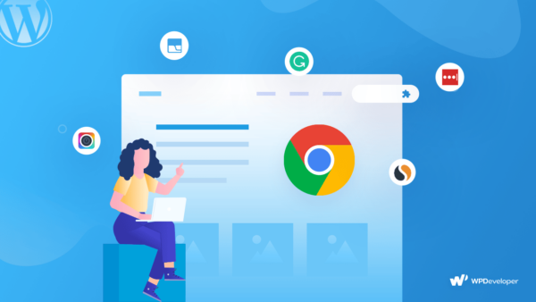 10+ Best Google Chrome Extensions For Your WordPress Website - WPDeveloper